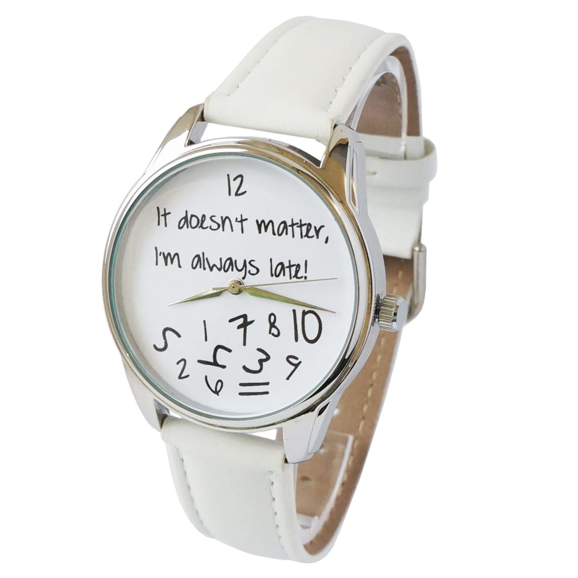 White It Doesn't Matter I'm Always Late Watch/ White - Etsy
