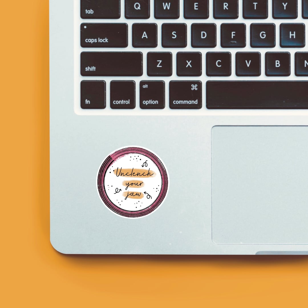 Unclench Your Jaw Sticker, Weatherproof Vinyl Sticker for Laptop ...