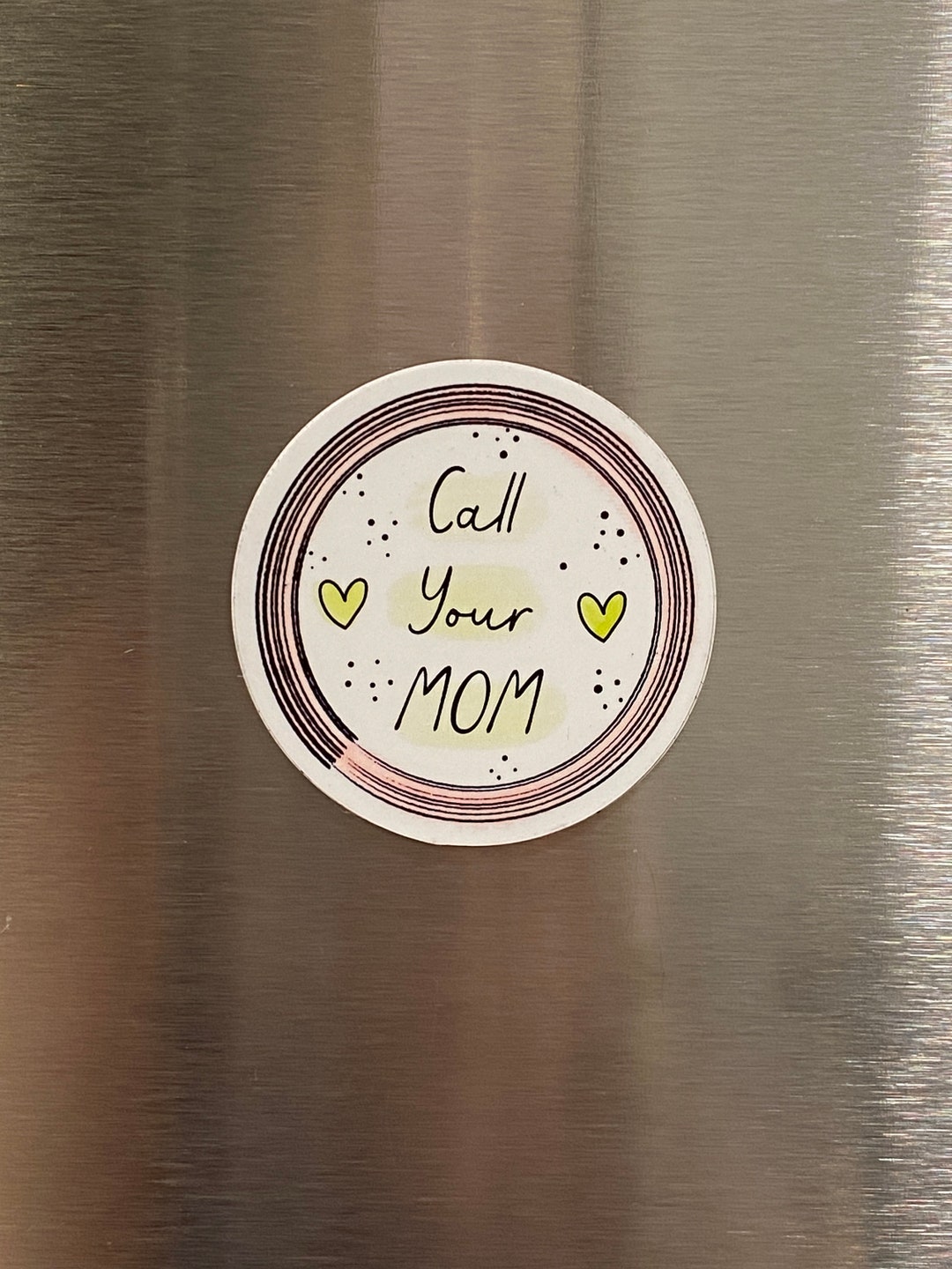 Call Your Mom 2" Vinyl Magnet, POSITIVELY DOODLED, Fridge Magnet ...