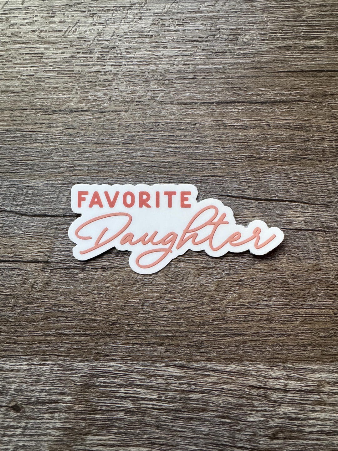 Favorite Daughter Sticker, Kid Sticker for Laptop, Vinyl Sticker for ...