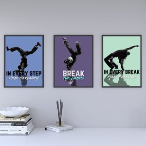 Set of 3 Break Dance Hip Hop Posters: ORIGINAL Inspirational Quotes ...