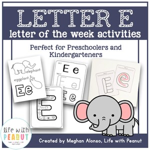 Letter of the Week, Letter E Activities. Alphabet Fun, Letter Crafts ...