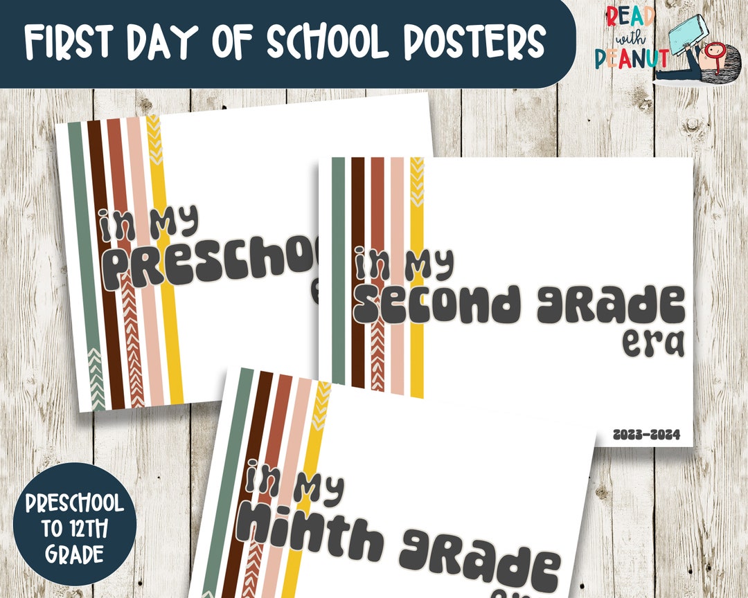 First Day of School Posters, Welcome Back, First Day of an Era, in My ...