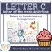 Letter of the Week Recognition, Letter C Activities, Alphabet Fun ...