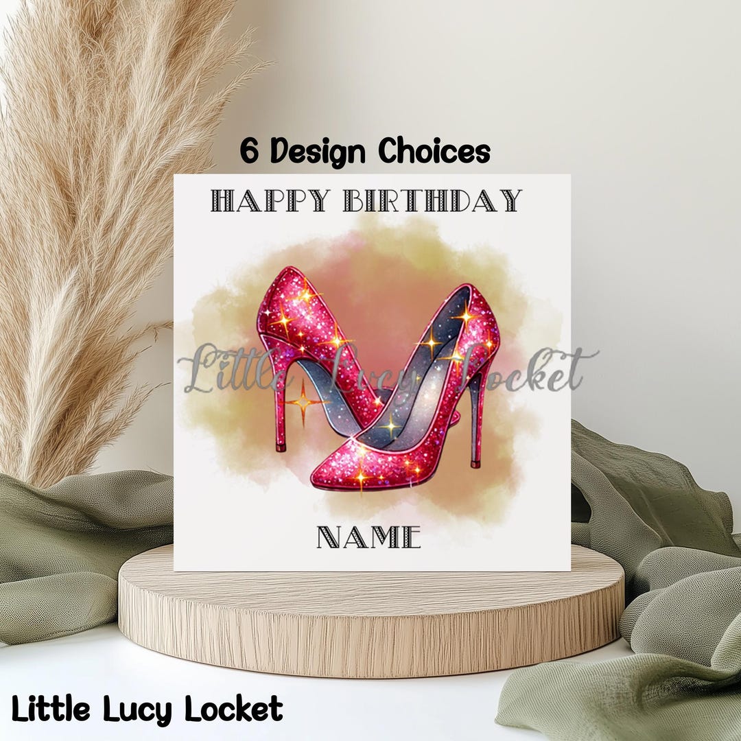 Glam Birthday Card for Her: 6 Design Choices, Personalised, Pink Shoes ...