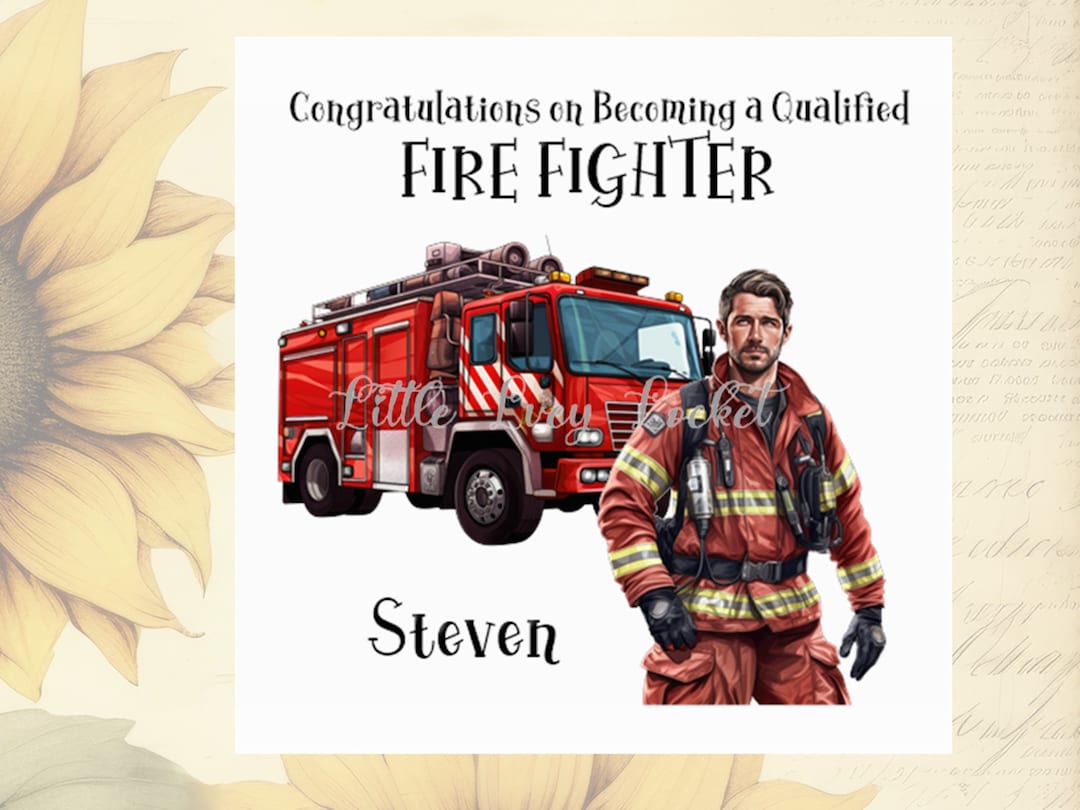 FIRE FIGHTER Congratulations Card-new Job-you Passed-trained Fireman ...