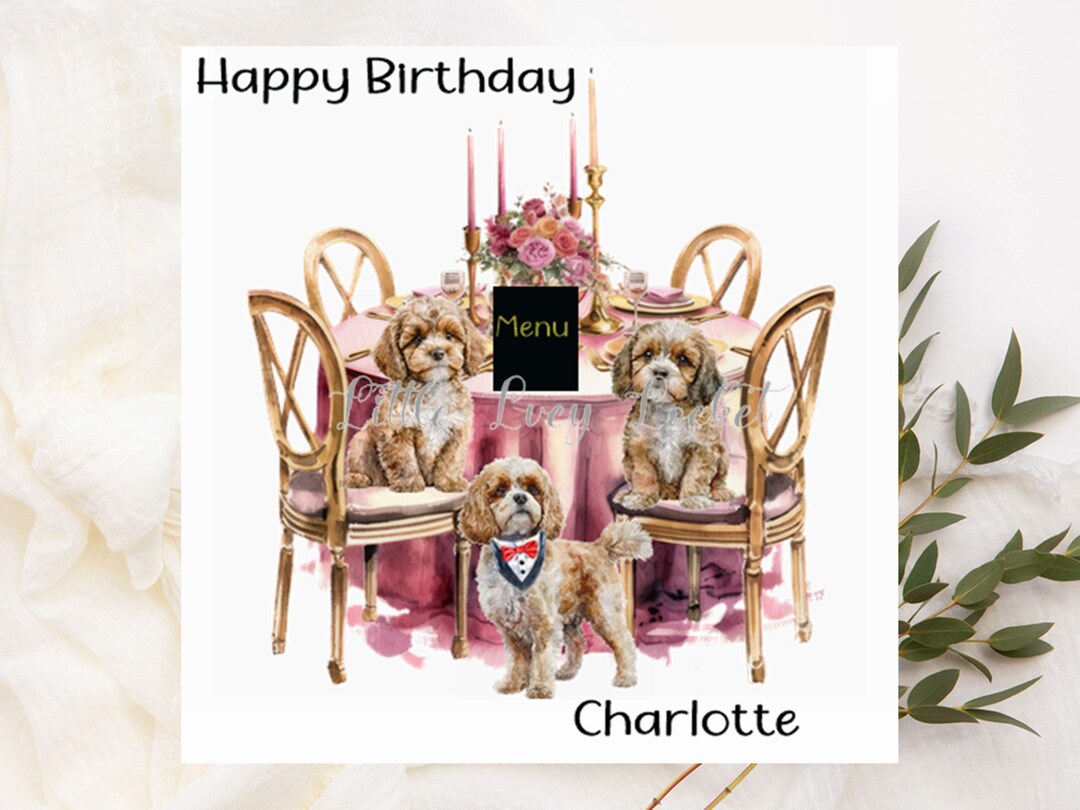 Personalised-cavapoo Birthday Card-cavapoo Dinner Date-dog Lover ...