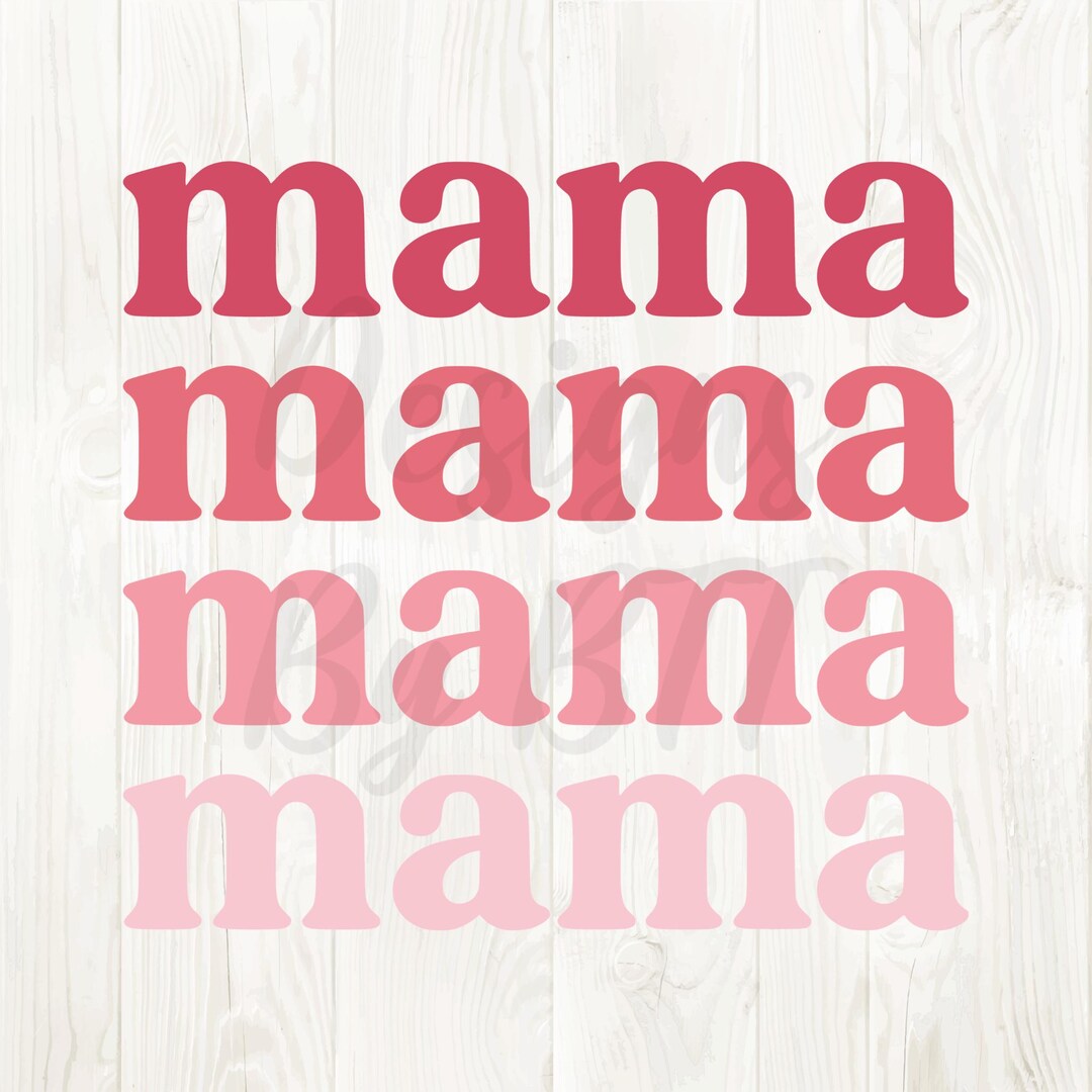 Pink Mama Png, Mama Pink Png, Mama Words Svg, Retro Mama Png, Cool Mama ...