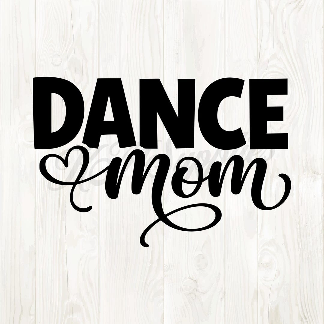 Dance Mom Png Svg, Dance Mom Png Designs, Dance Mom Svg Designs, Dance ...
