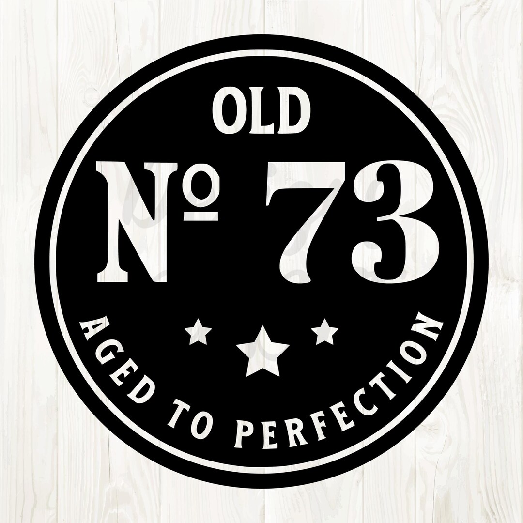 73rd Birthday Svg, 73rd Birthday Svg Design, 73rd Birthday Svg File ...
