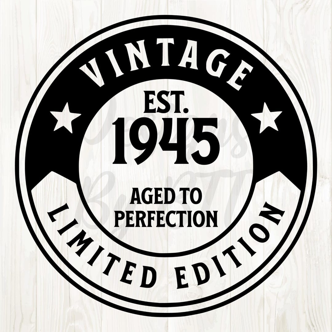 1945 Svg Png, 1945 Svg, 1945 Png, 1945 Clip Art, 1945 Birthday Svg, 1945 Birthday Png, 1945 Svg ...