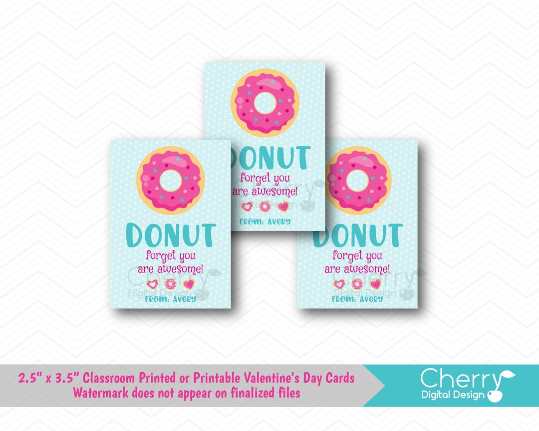 Donut Forget You Are Awesome Valentine's Day Classroom Cards Printed or ...