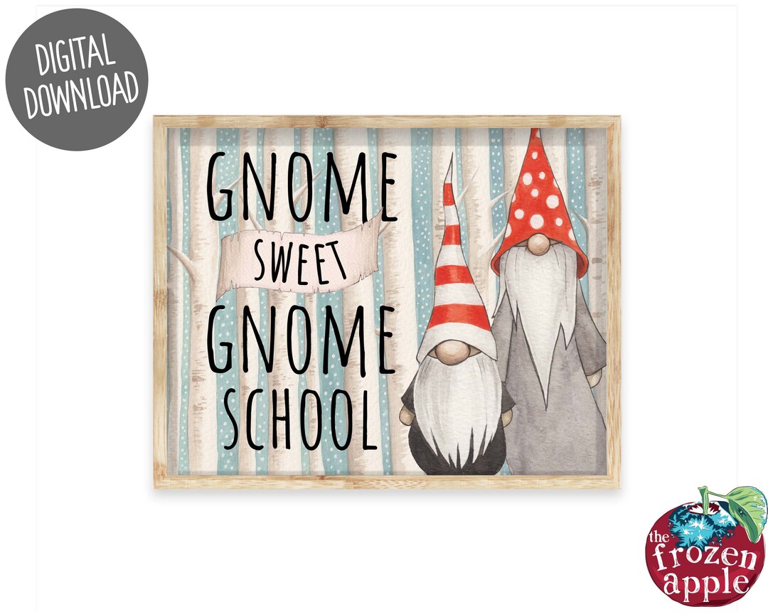 8x10 Printable Gnome Sweet Gnomeschool Sign Wall Art for Homeschooling ...