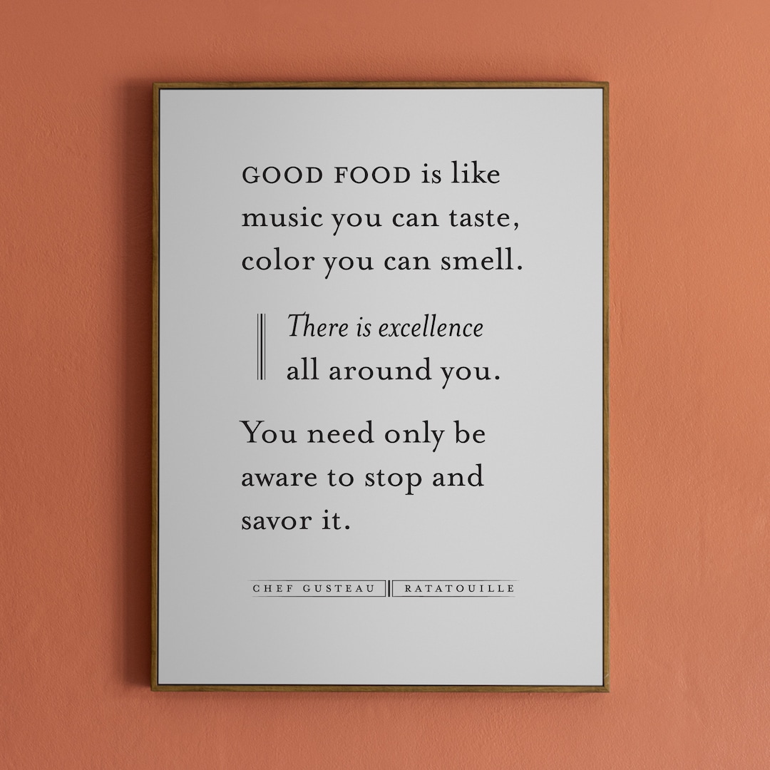Good Food Quote // Ratatouille // Chef Gusteau Quote // Cooking Quote ...