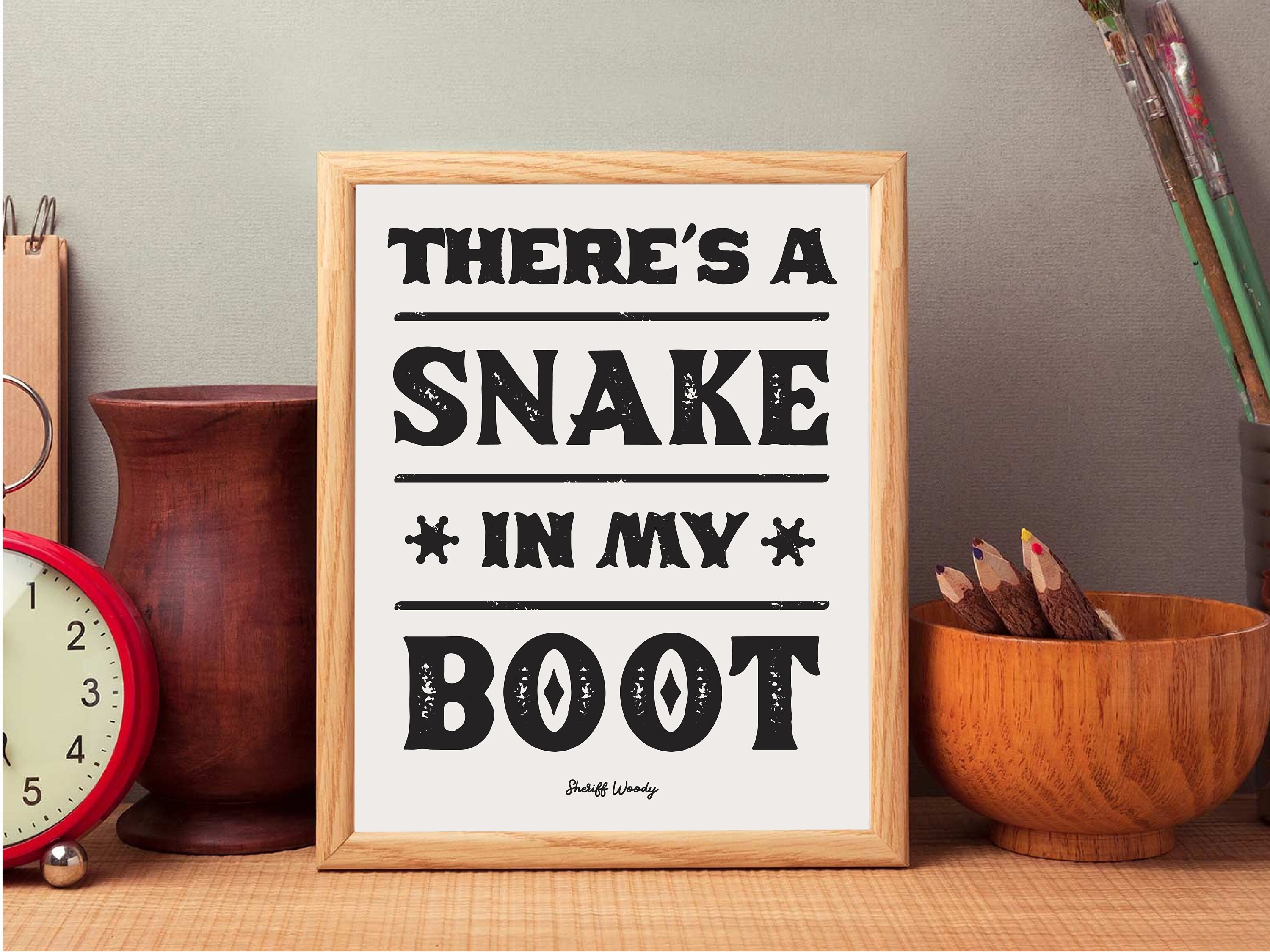 There's a Snake in My Boot // Art Print // Sheriff Woody // Cowboy ...