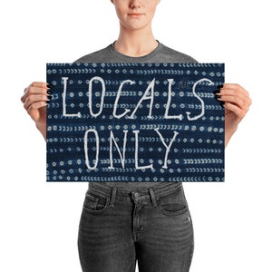 Locals Only Print 12"x18", 24"x36" - Etsy