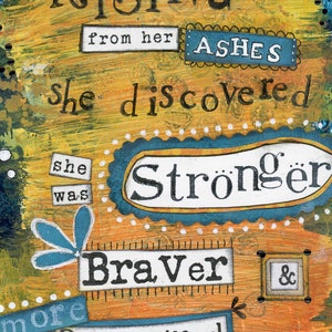 Rising From the Ashes Mixed Media Art, Stronger Braver More Determined ...