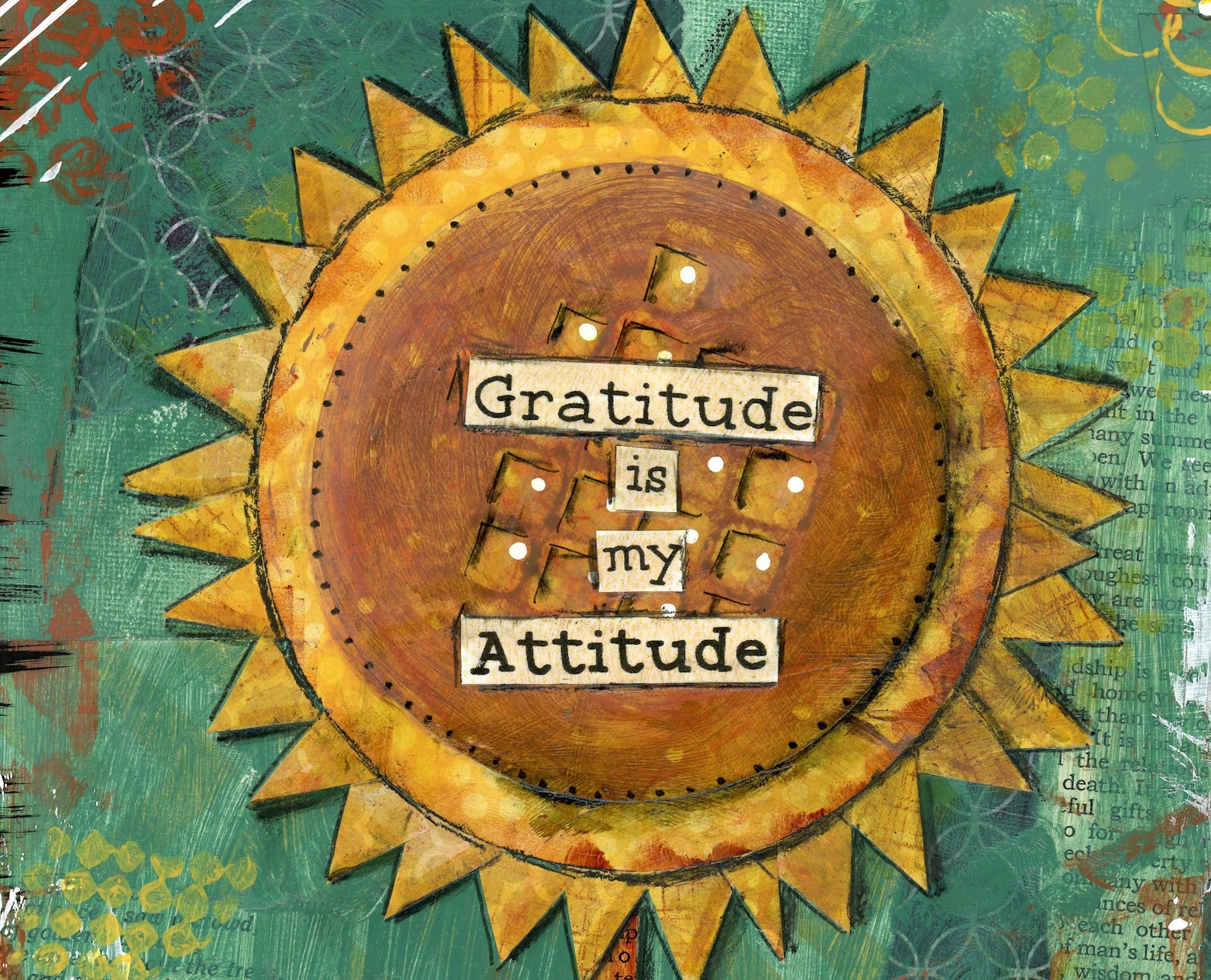 Gratitude is My Attitude Sunflower Mixed Media Art, Gratitude Quote ...