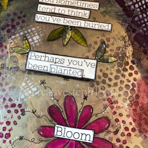 Bloom Quote, Strong Women Mixed Media Art, Empowerment, Cancer Survivor ...