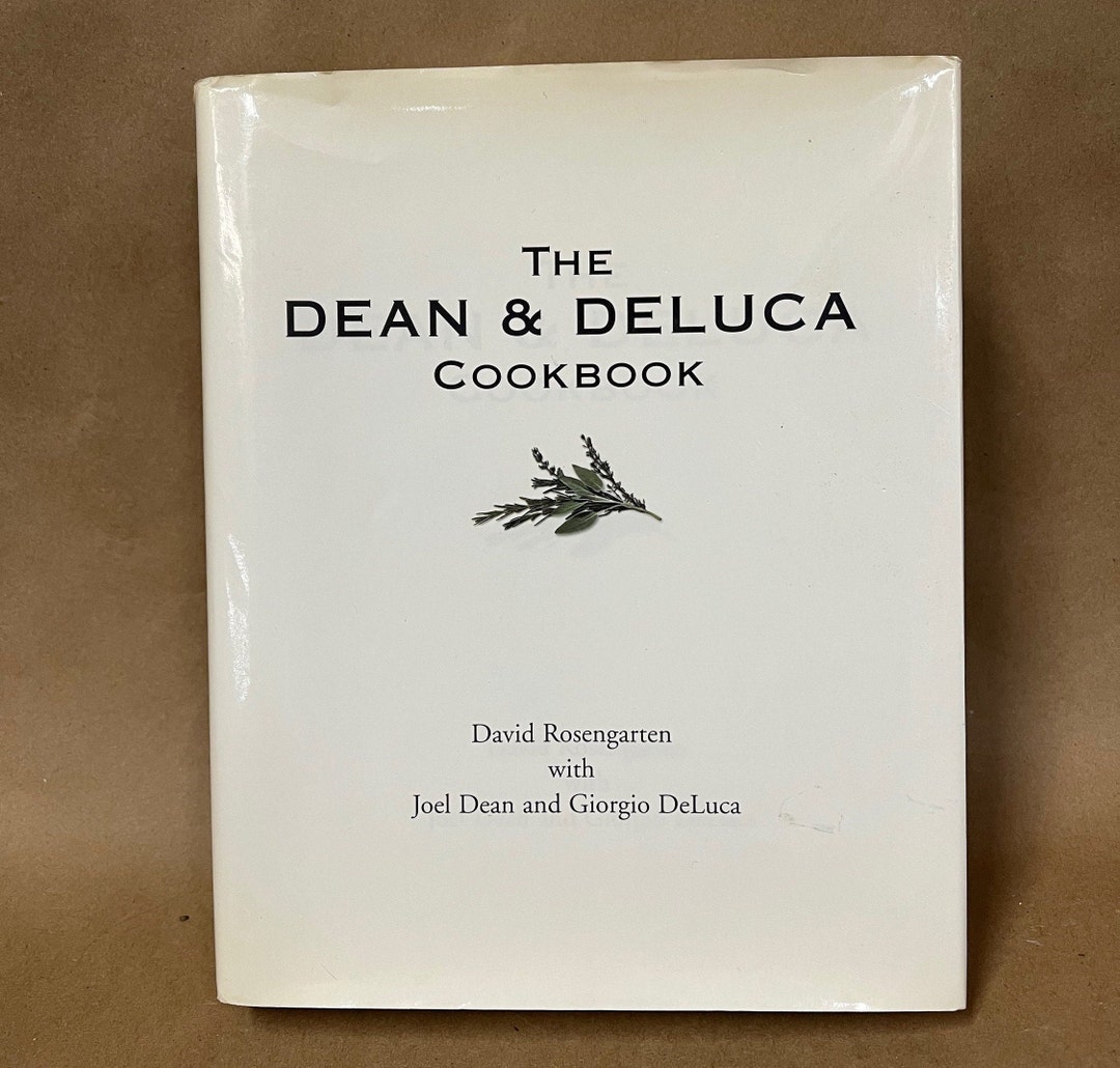 1996 Dean and Deluca Cookbook/david Rosengarten/joel Dean/giorgio ...
