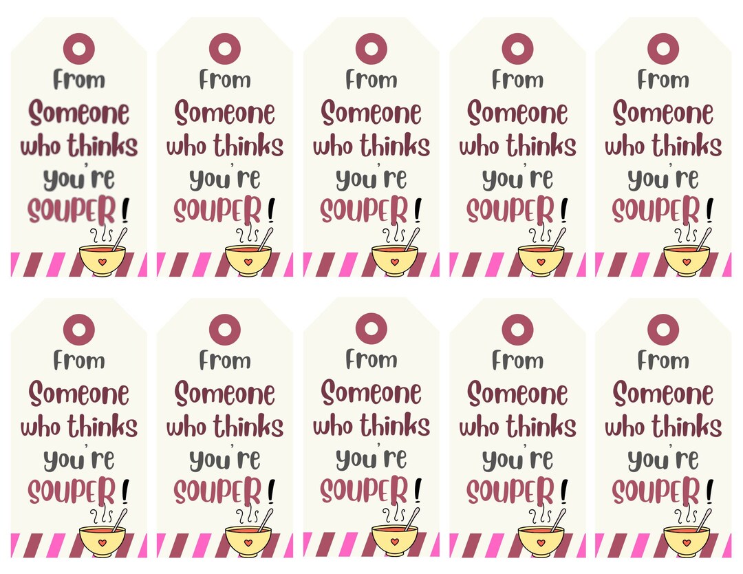 Printable Gift Tags From Someone Who Thinks You're Souper Gift Tags, 2x ...