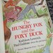 The Hungry Fox and the Foxy Duck - Etsy
