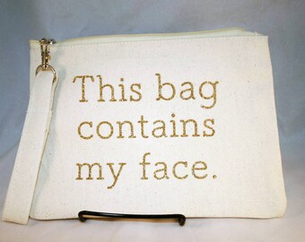This Bag Contains My Face | Etsy