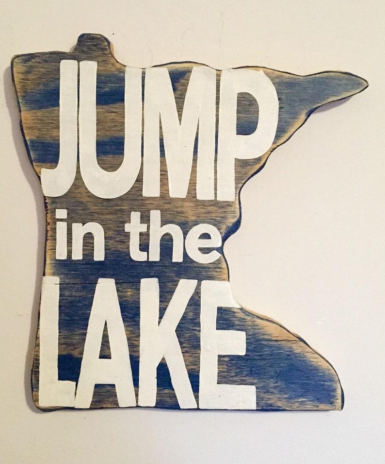Jump in the Lake Custom State Cutout Sign Minnesota - Etsy