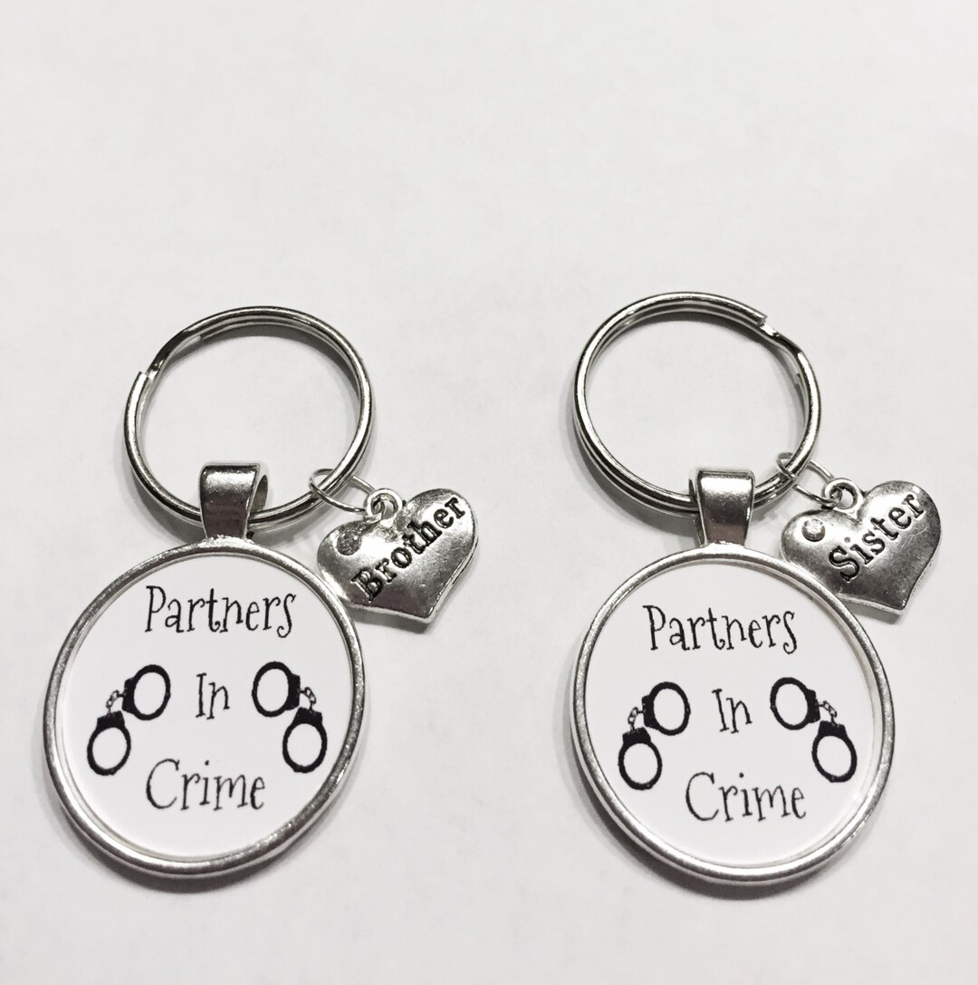 2 Keychains Partners in Crime Brother Sister Sibling Key Chain Set - Etsy