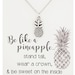 SALE!! Be a Pineapple - Be Like a Pineapple - Pineapple Necklace ...