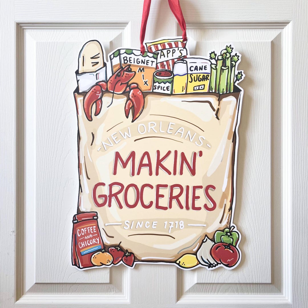 Makin' Groceries Door Hanger - New Orleans Art, Kristin Malone ...