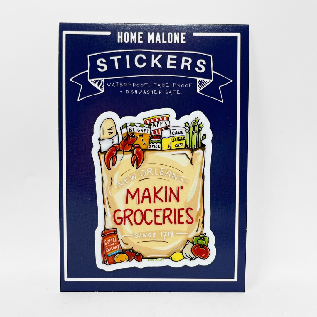 Makin Groceries Sticker, Home Malone, Waterproof Vinyl Decal, Bumper ...