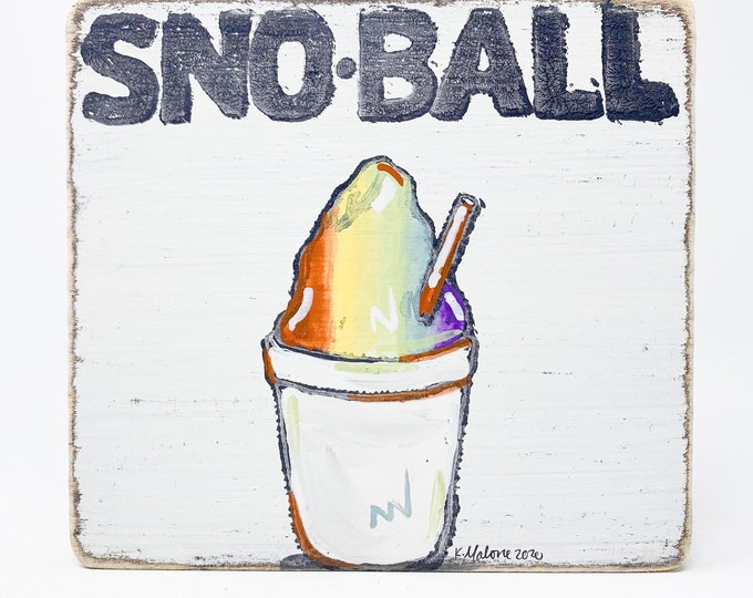 Sno Ball Wood Sign: Home Malone NOLA, New Orleans Artist, Snowball ...