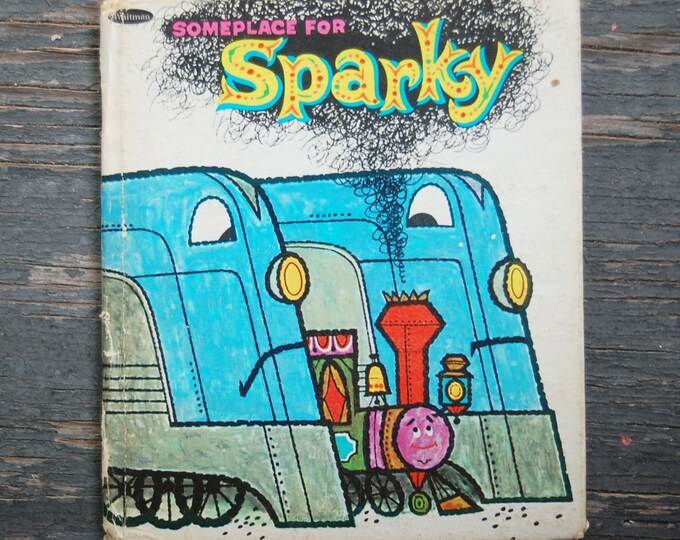 1965 SOMEPLACE FOR SPARKY Vintage Children's Train Book Whitman Tell A ...