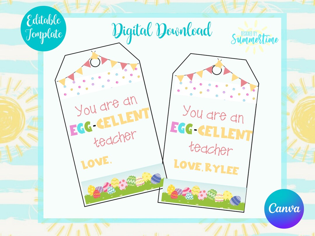 Editable Easter Eggcellent Teacher Favor Tag , Eggcellent Tag , Easter ...