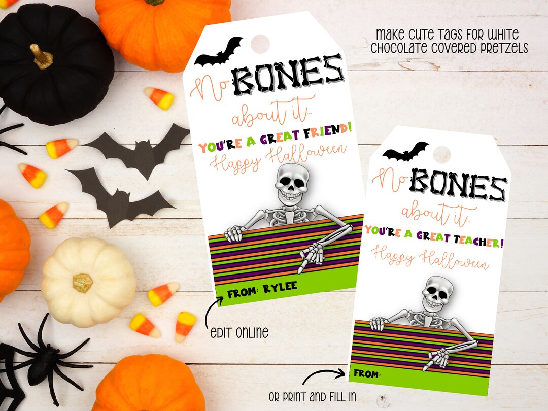 Editable Halloween Gift Tag , No Bones About It , Gift Tag for Students ...