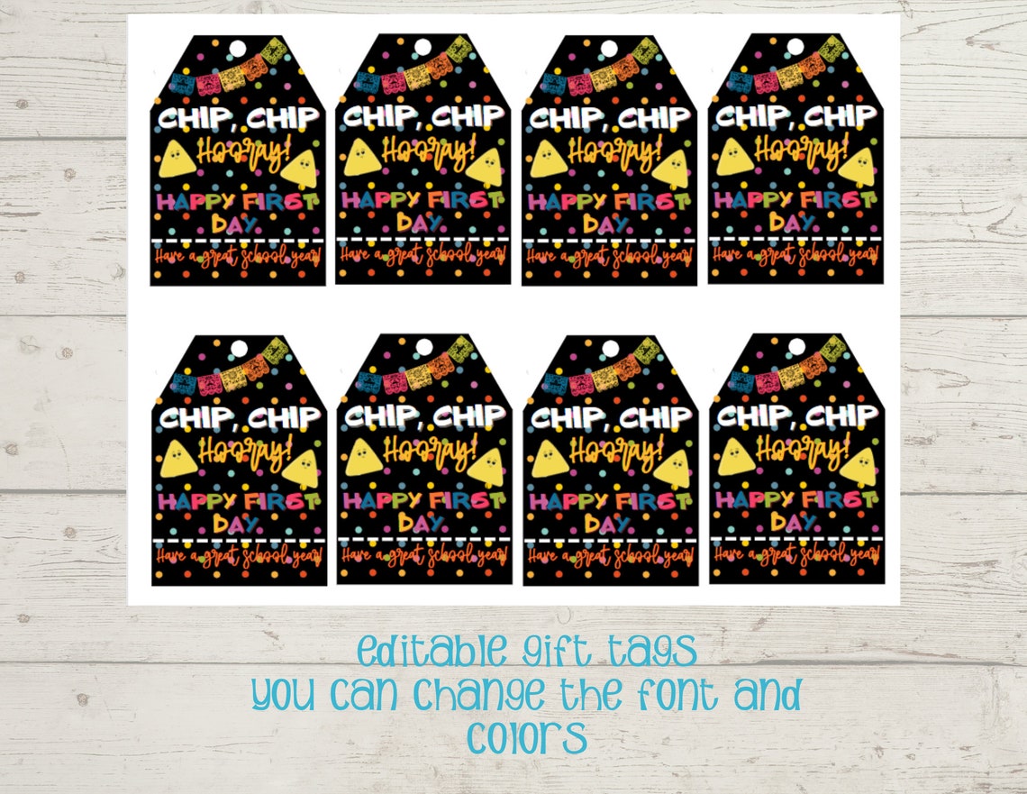 Editable Chip Chip Hooray Tag , First Day of School Tag , Gift Tags for ...
