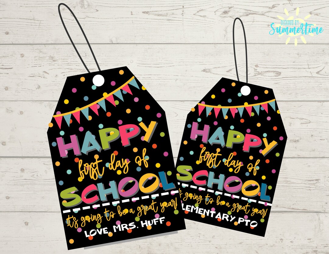 Editable Beginning of School Gift Tag , Happy First Day of School Gift ...