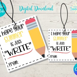 Editable Pencil Favor Tag , Just Write by Tag , End of School Tag ...