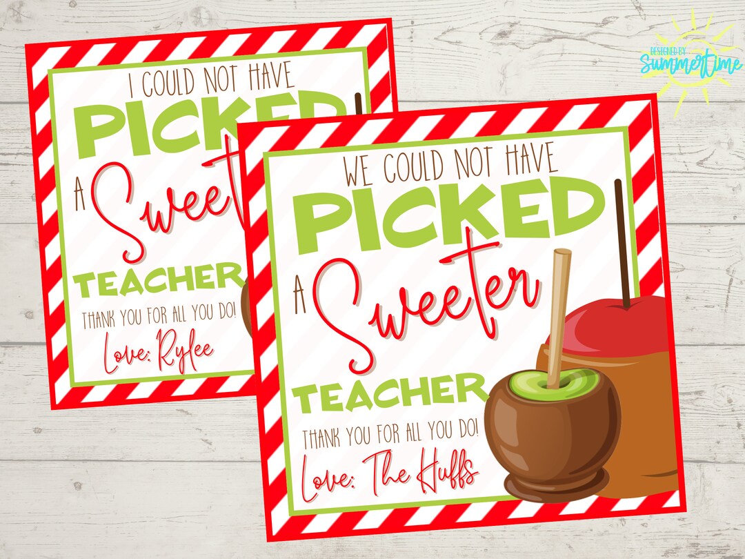 Editable Picked a Sweeter Teacher, Fall Gift Tag for Students Teachers ...