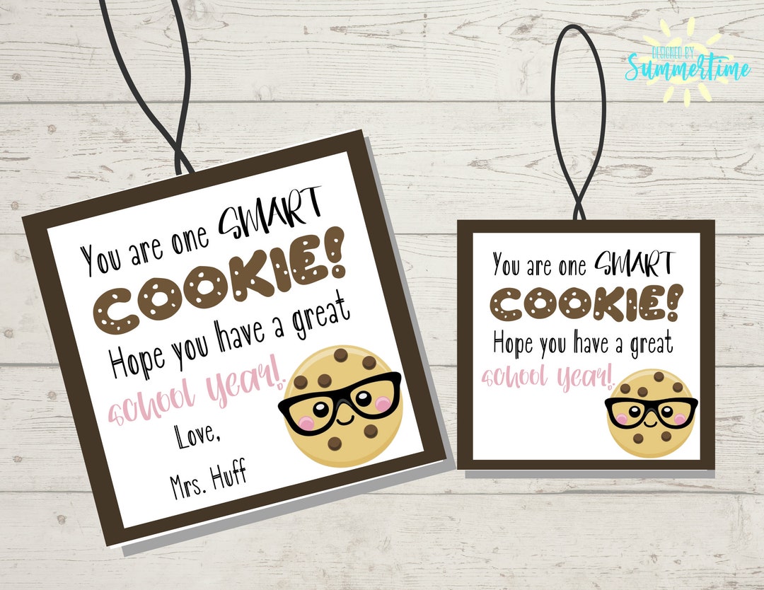 Editable Beginning of School Gift Tag , One Smart Cookie Tag , School ...