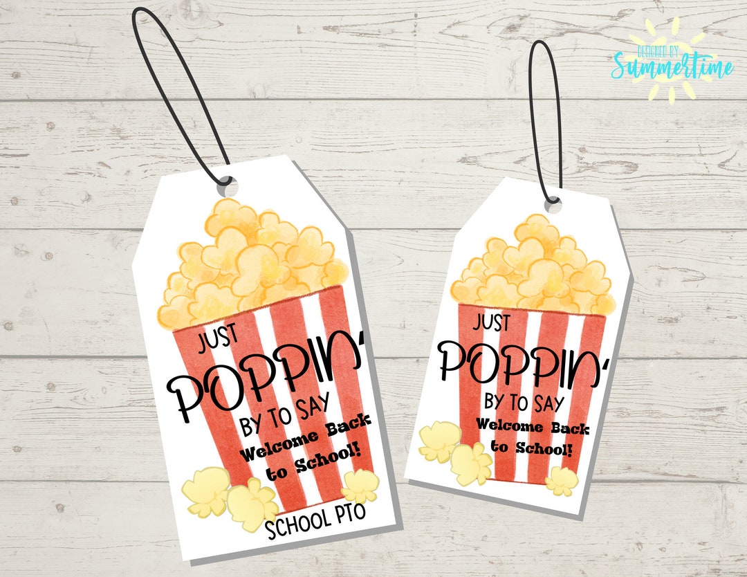 Editable Popcorn Gift Tag , Just Poppinʻ by , Back to School Staff ...