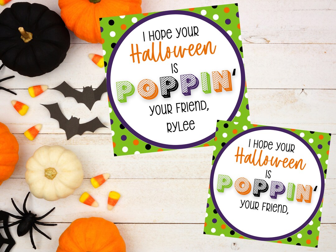 Editable Halloween Gift Tag , I Hope Your Halloween is Poppinʻ , Gift ...