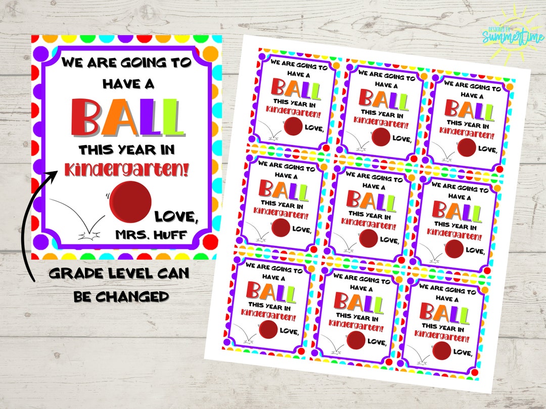 Editable Beginning of School Gift Tag , Have a Ball , School Grade ...