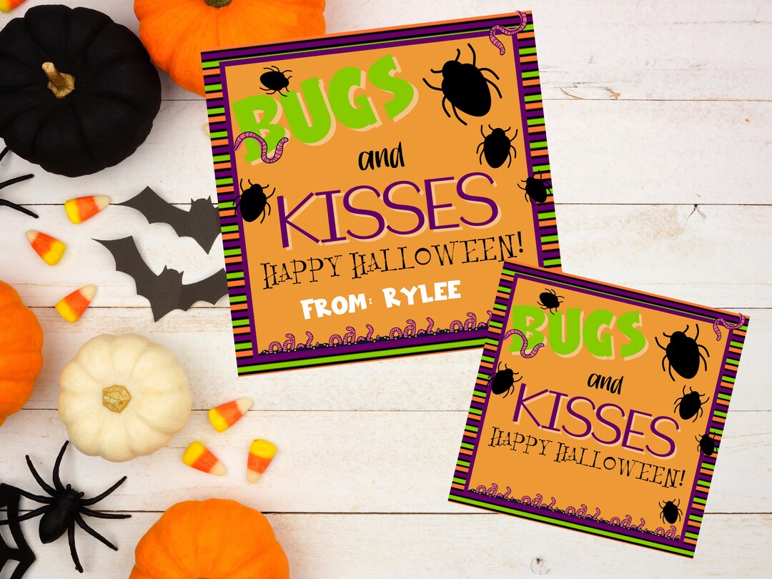 Editable Halloween Gift Tag , Bugs and Kisses , Gift Tag for Students ...