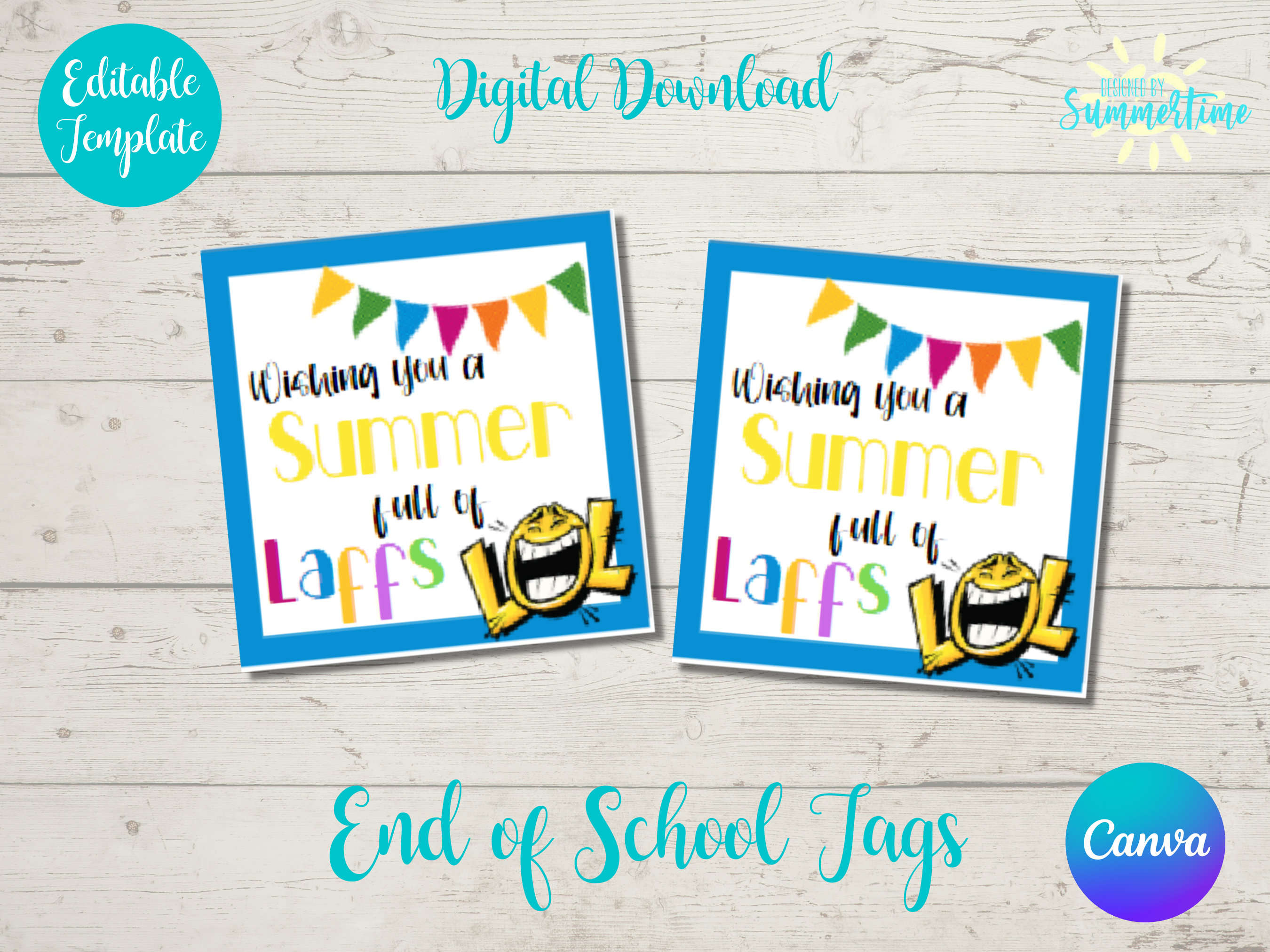 Editable End of Year Gift Tag , Summer Full of Laffs Tag , End of Year ...