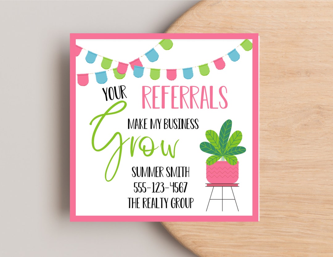 Spring Pop-by Tags, Your Referrals Make My Business Grow, Real Estate ...