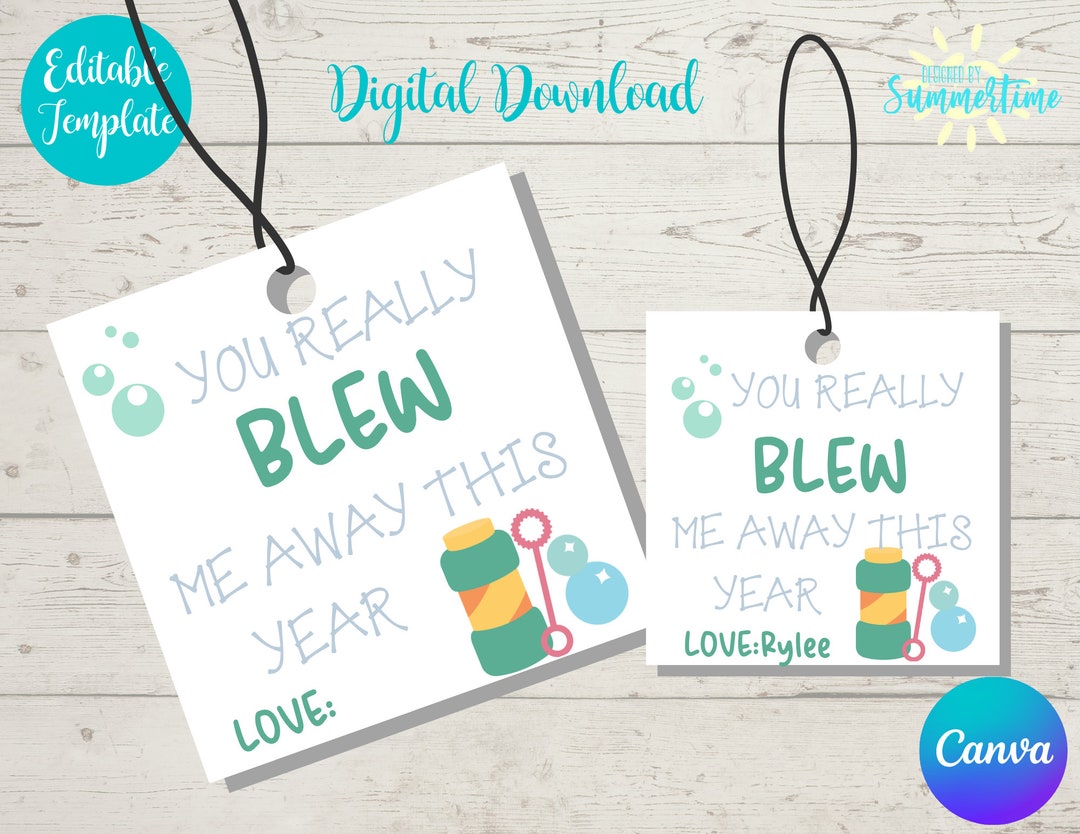 Editable End of Year Gift Tag , Blew Me Away Tag , End of Year Gift ...