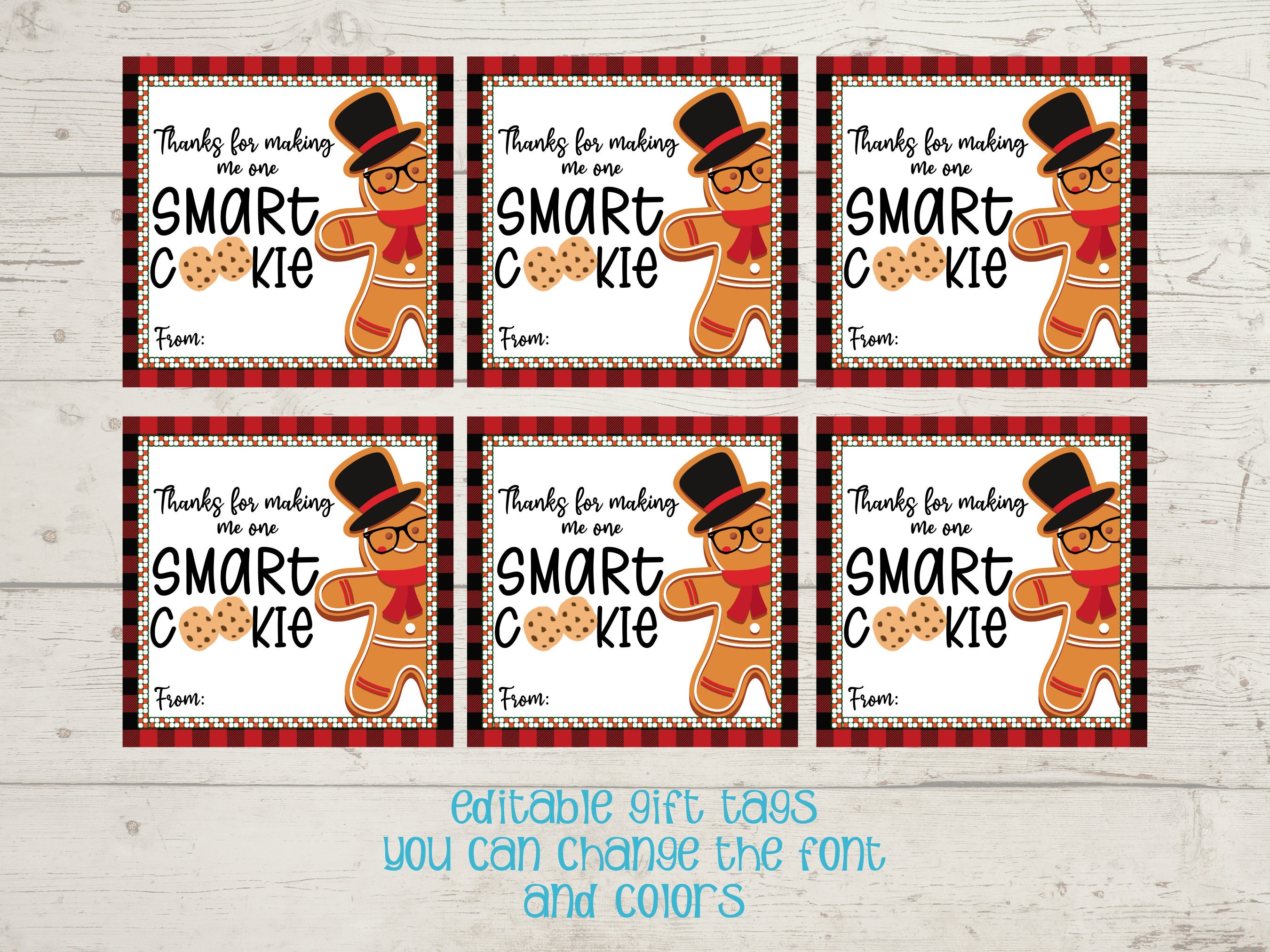 Editable Christmas Gift Tag, Thank You for Making Me One Smart Cookie ...