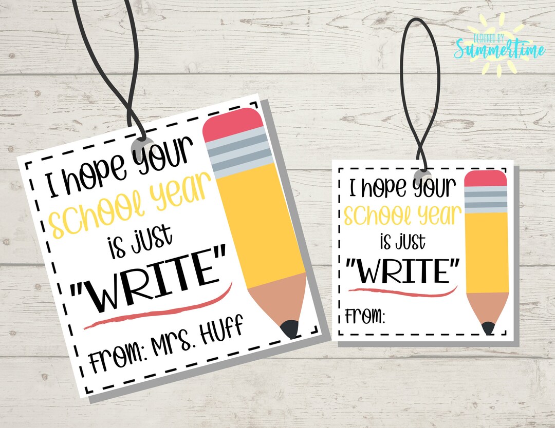 Editable Beginning of School Gift Tag , Just Write Pencil Tag , School ...